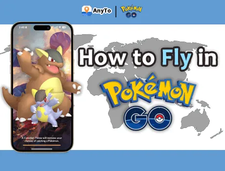 [2025 Guide] How to Fly in Pokémon GO Without Getting Banned