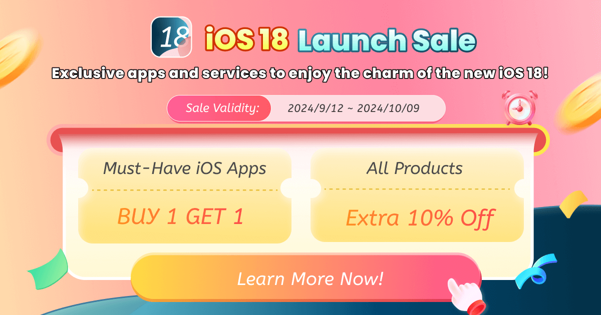 iOS 18 Launch Sale Special Event, Up to 50% Off! | iMyFone Official