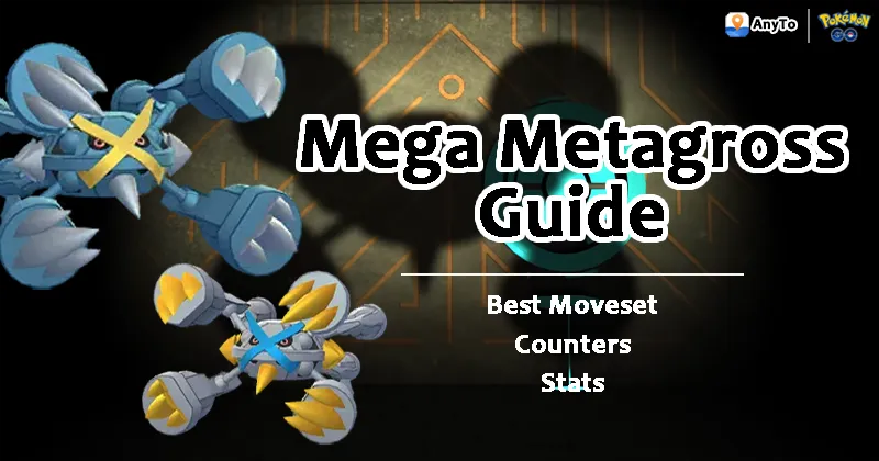 Mega Metagross Pokémon GO: Best Moveset, Counters & Guide