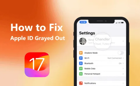 Why is My Apple ID Greyed Out on iPhone? How to Fix it?