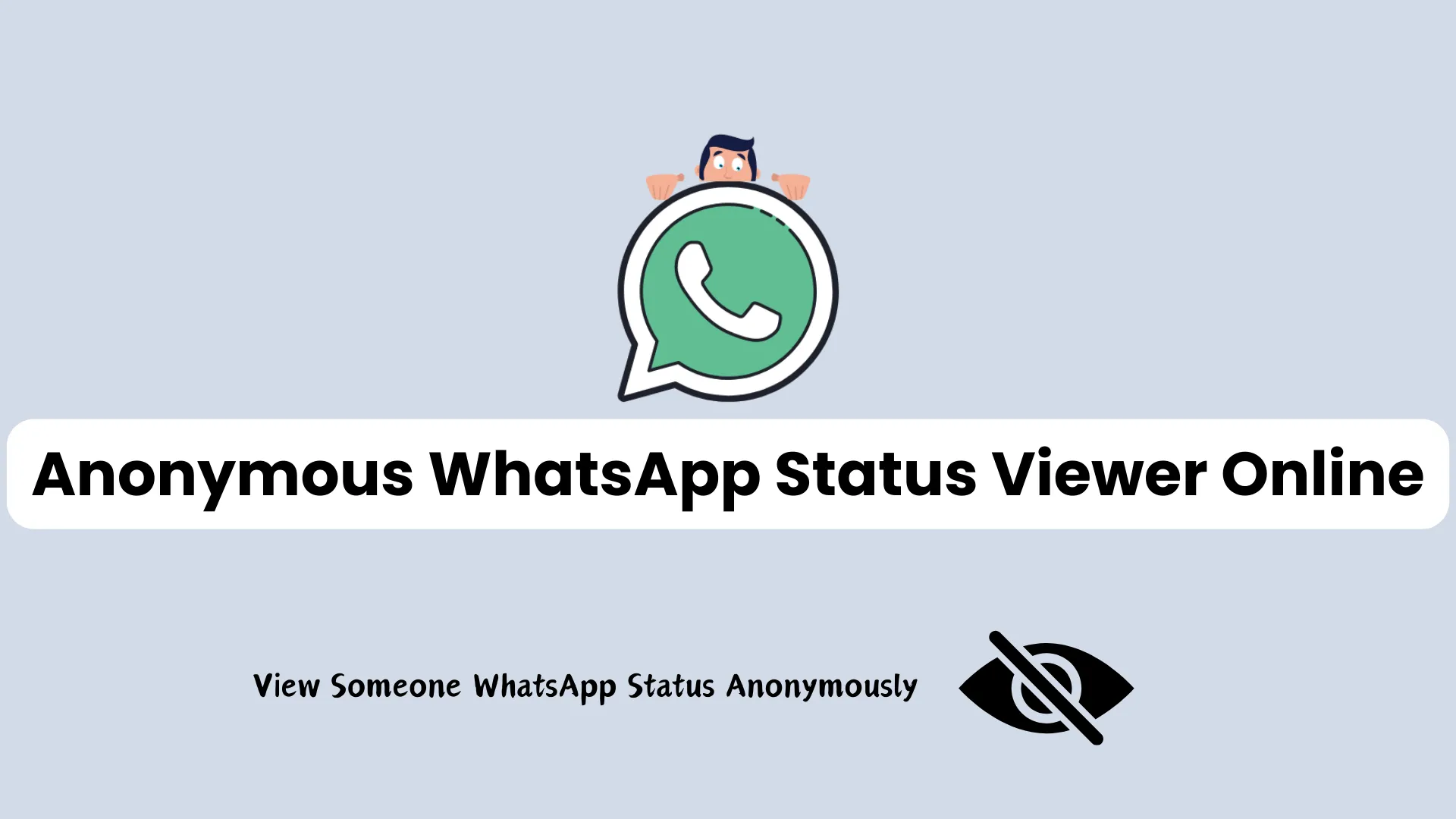 2024 Best 5 Anonymous WhatsApp Status Viewer Online: See WhatsApp ...