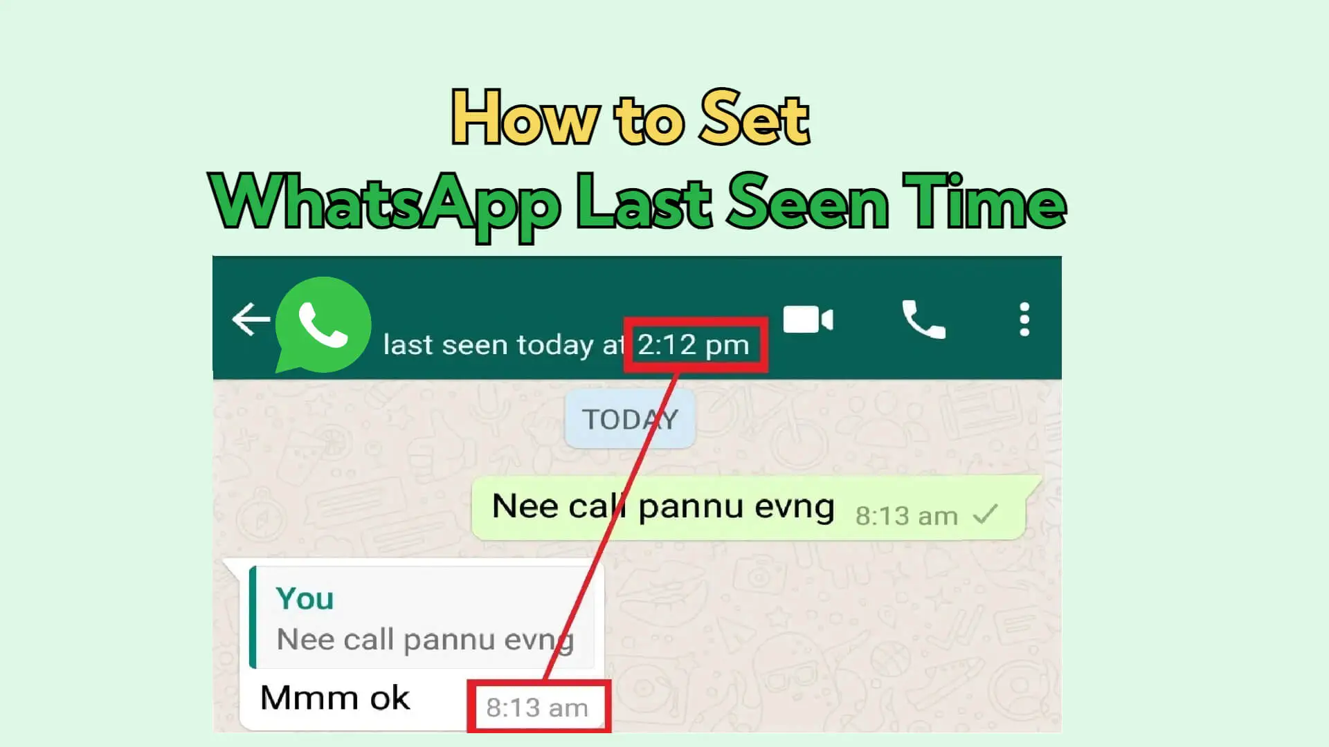 How to Set WhatsApp Last Seen Time [Effective Way]