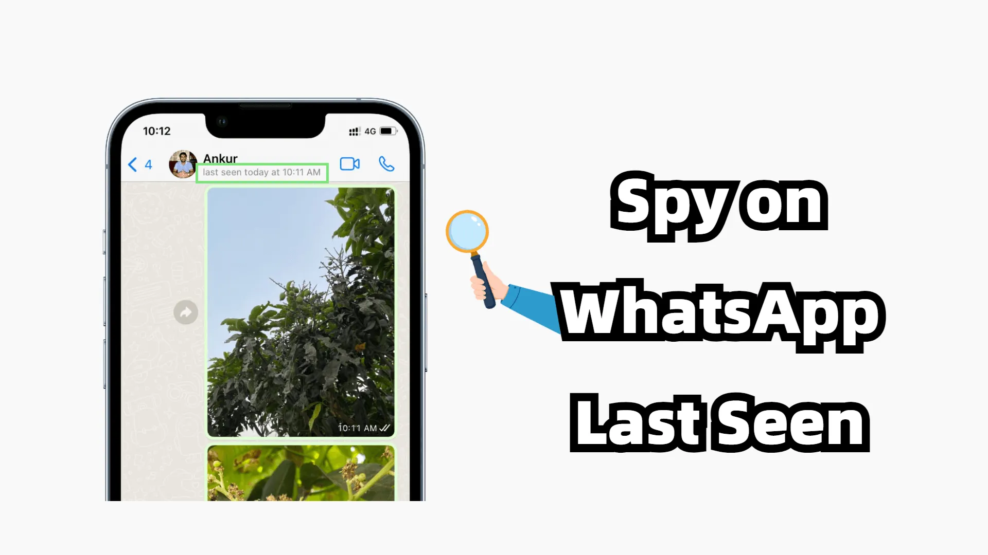 Spy on WhatsApp Last Seen Status of Someone[Android&iOS]