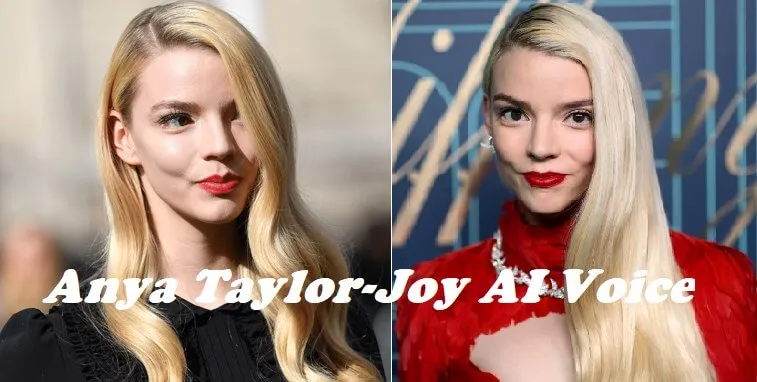 Get Realistic Anya Taylor-Joy AI Voice with Voice Generator