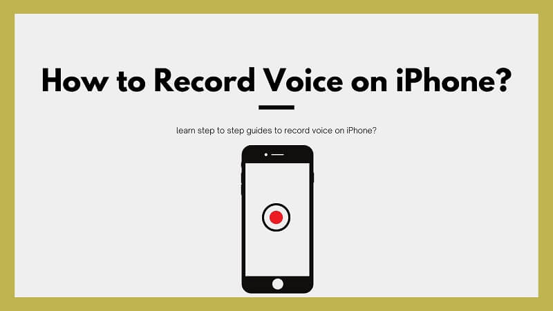  Solved How To Record Voice On IPhone 